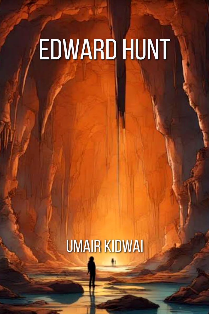Edward Hunt by Umair Kidwai | Goodreads