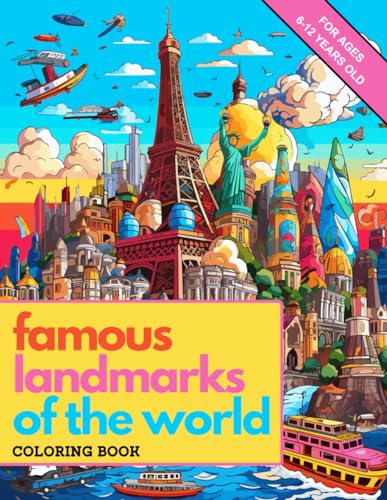 Famous Landmarks of the World Coloring Book: An Awesome Coloring ...