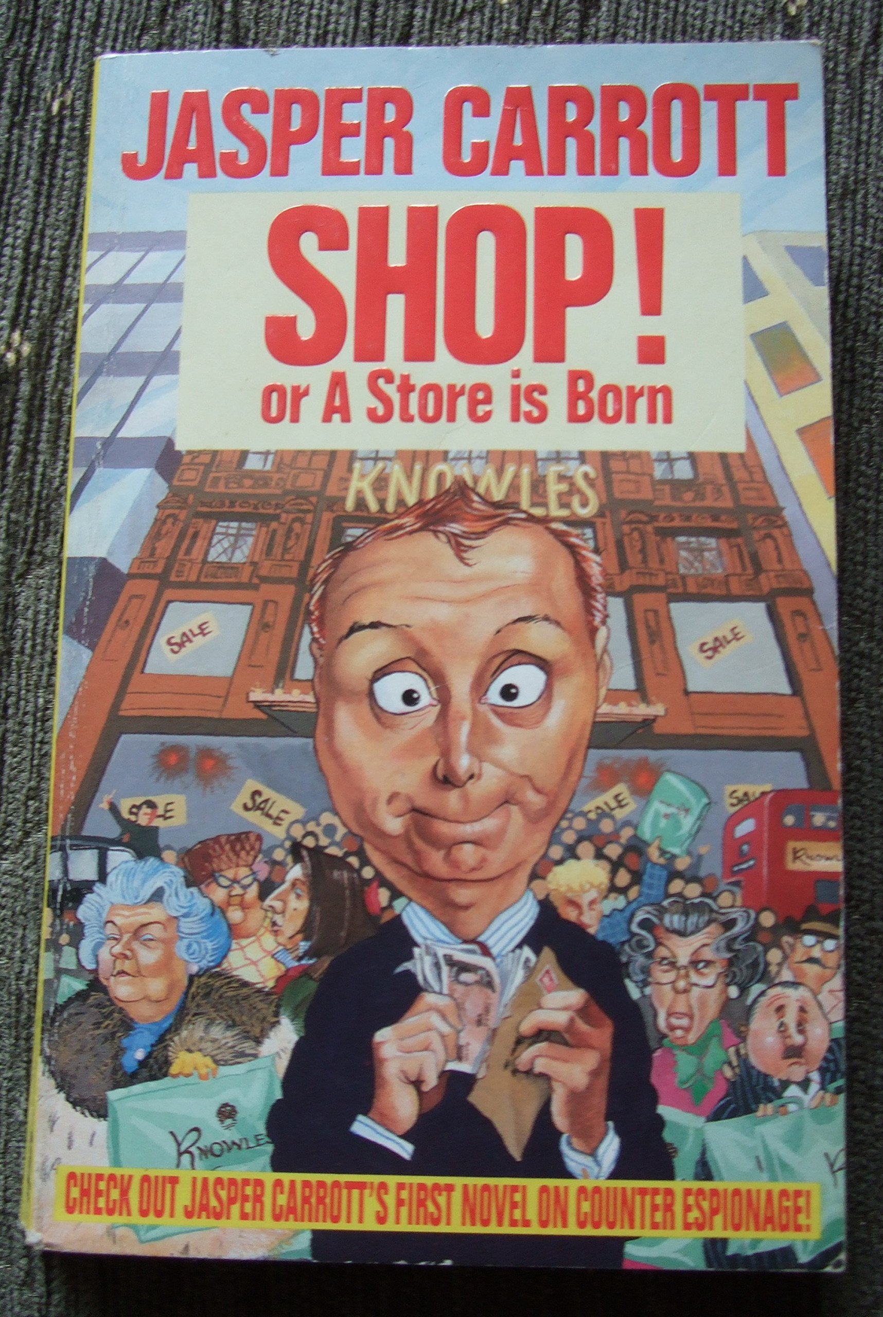 Shop, or, a Store Is Born by Jasper Carrott | Goodreads