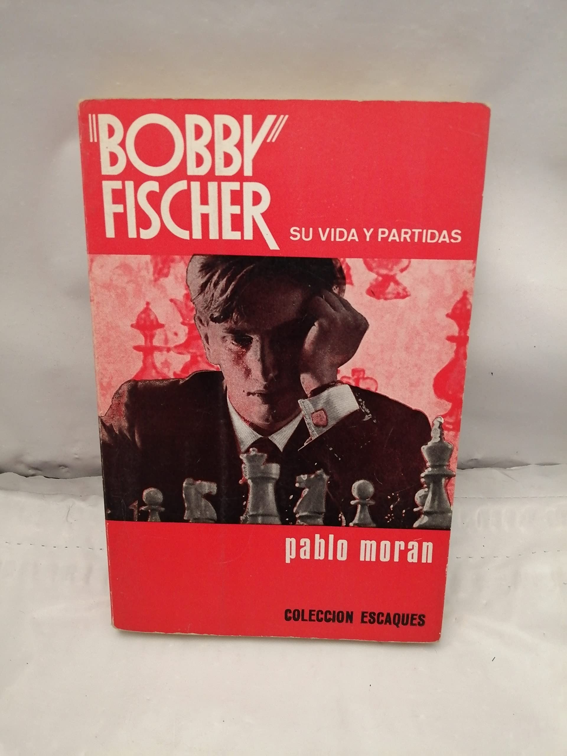 Bobby Fischer by Pablo Morán | Goodreads
