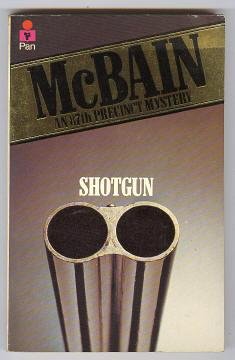 Shotgun: An 87th Precinct Mystery by Ed McBain | Goodreads