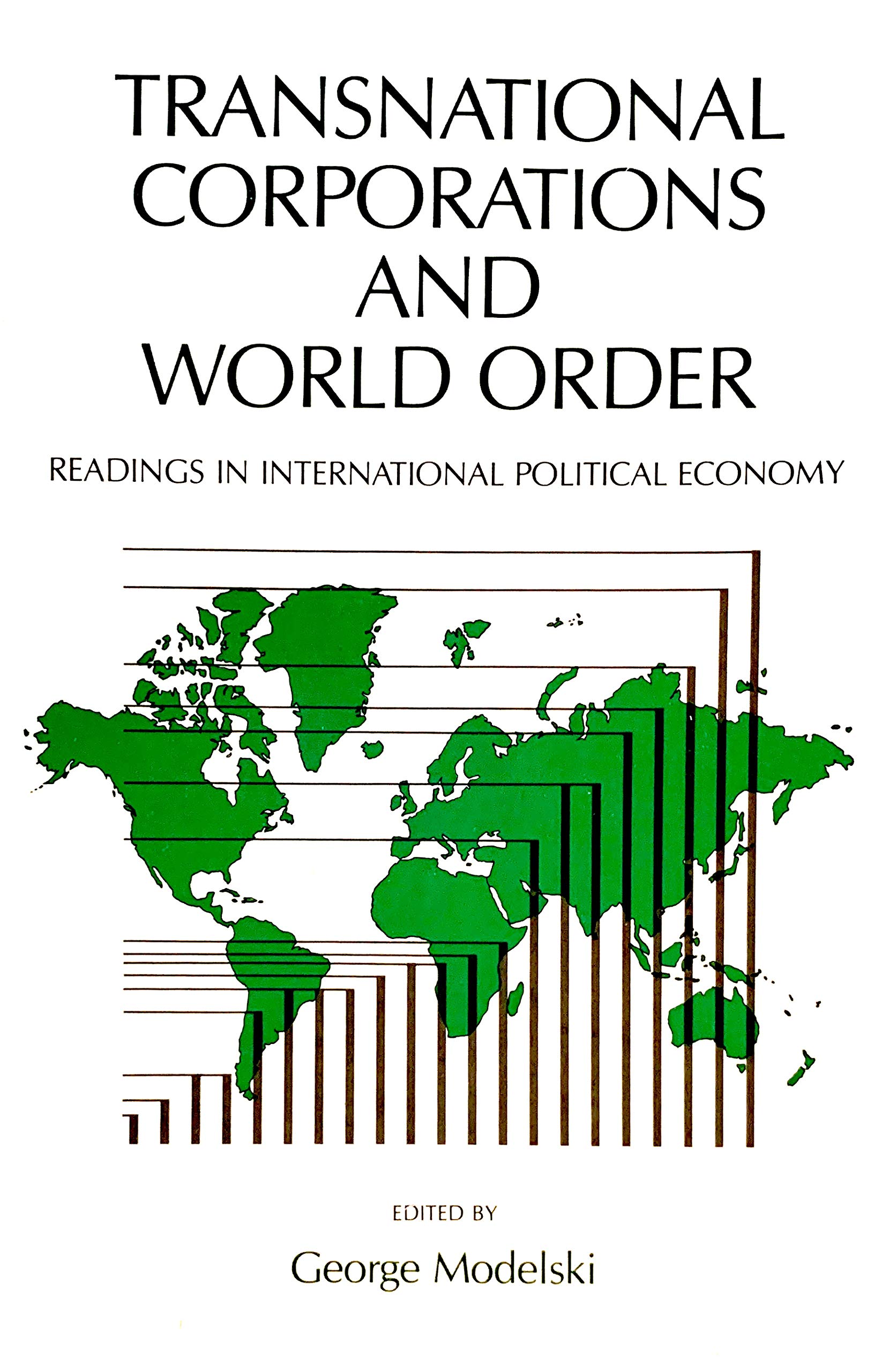 Transnational Corporations and World Order: Readings in International ...