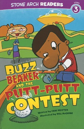Buzz Beaker and the Putt-Putt Contest (Stone Arch Readers Level 3: Buzz ...