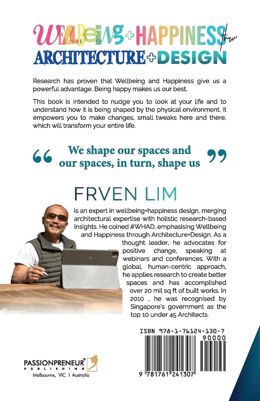 Wellbeing+Happiness thru' Architecture+Design by Frven Lim | Goodreads