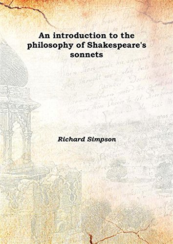 An Introduction To The Philosophy Of Shakespeare'S Sonnets [Hardcover ...