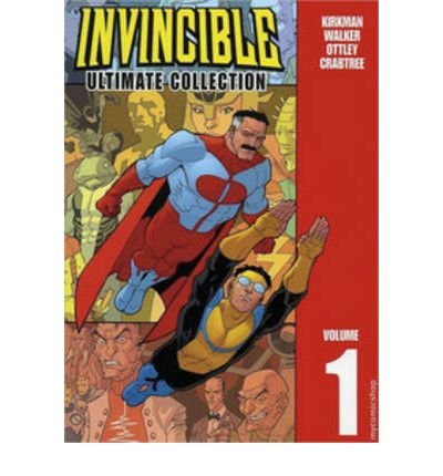 Invincible: The Ultimate Collection, Vol. 1 by Robert Kirkman~Cory ...
