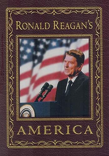 Ronald Reagan's America by Terry Golway | Goodreads