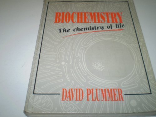 Biochemistry, the Chemistry of Life by David T. Plummer | Goodreads