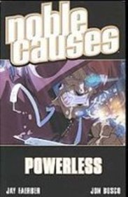 Noble Causes 7: Powerless by Jay Faerber | Goodreads