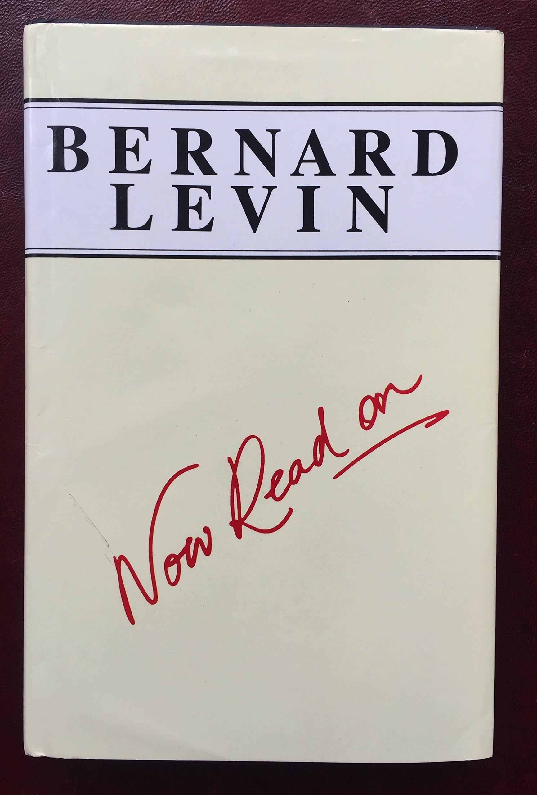 Now Read On by Bernard Levin | Goodreads