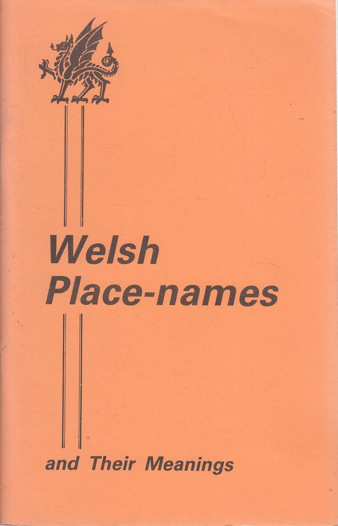 Welsh Place-names and Their Meaning by Dewi Davies | Goodreads