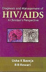 Diagnosis and Management of HIV/AIDS ; A Clinician's Perspective by ...