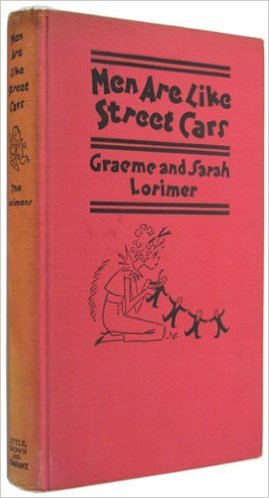 Men Are Like Street Cars, by Graeme Lorimer | Goodreads