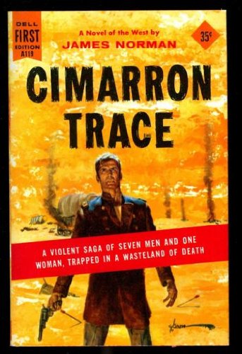 Cimarron Trace by James Norman | Goodreads
