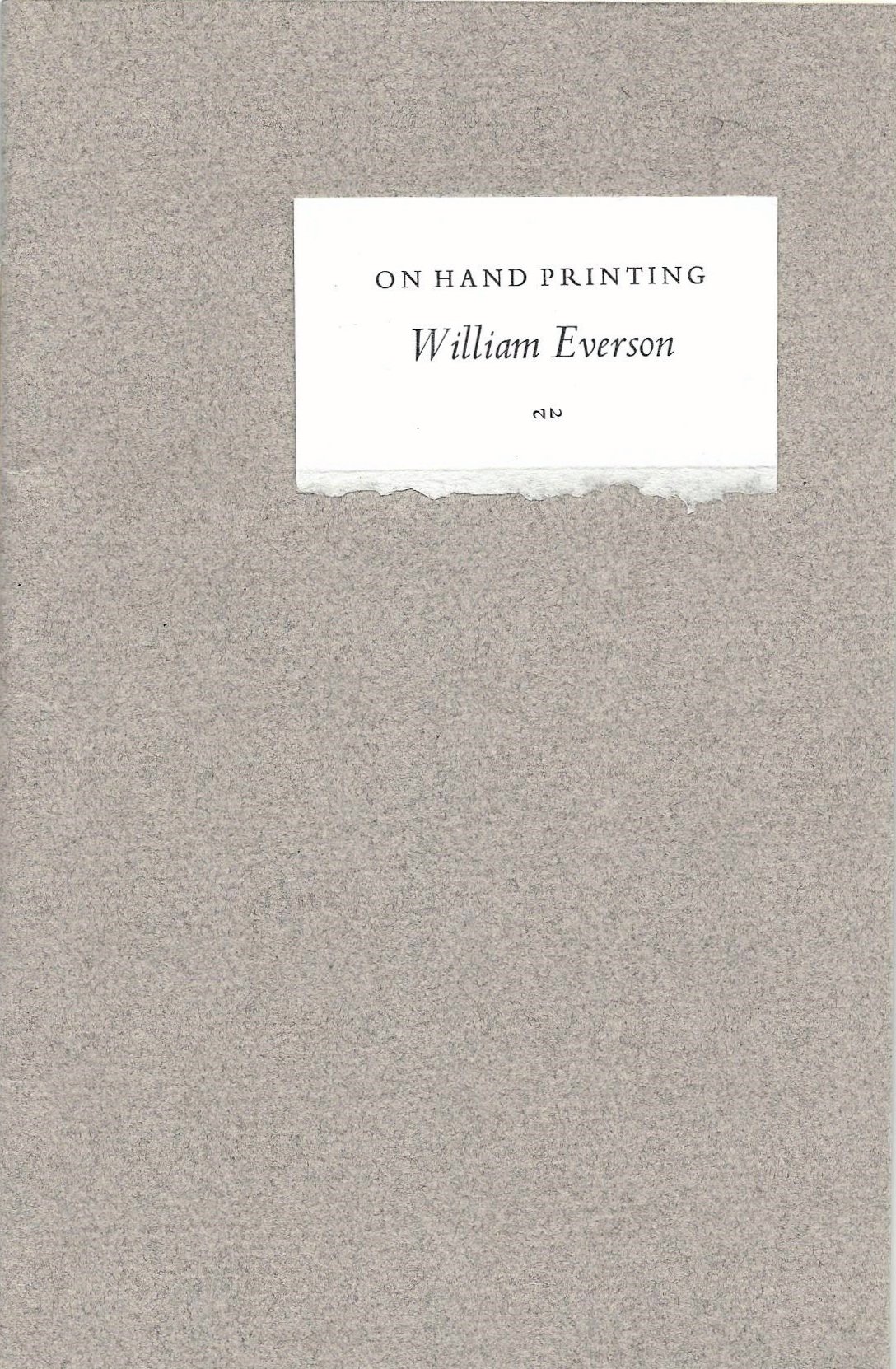 On Hand Printing by William Everson | Goodreads