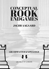 Conceptual Rook Endgames by Jacob Aagaard | Goodreads