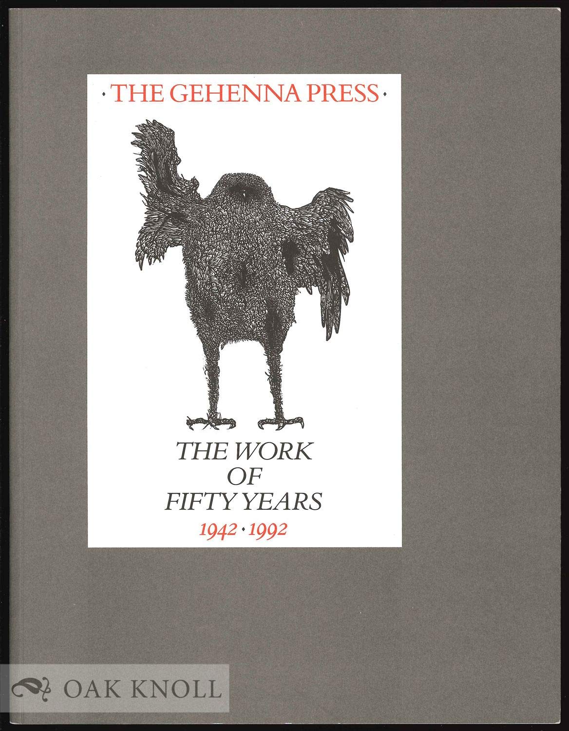 The Gehenna Press: The Work of Fifty Years, 1942-1992 by Colin Franklin ...