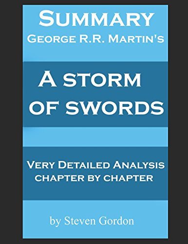 Summary & Analysis of A Storm of Swords, by George R.R. Martin (Game of ...
