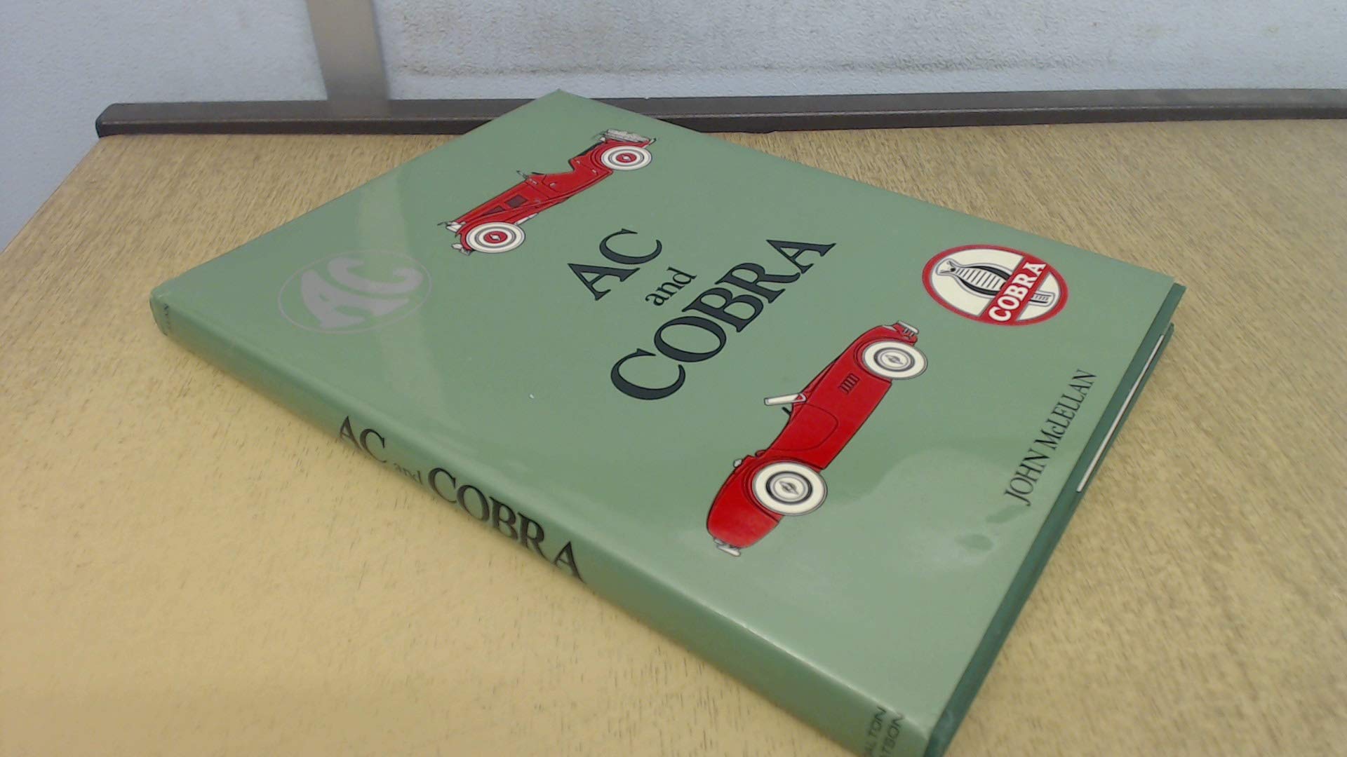 A. C. and Cobra by John McLellan | Goodreads