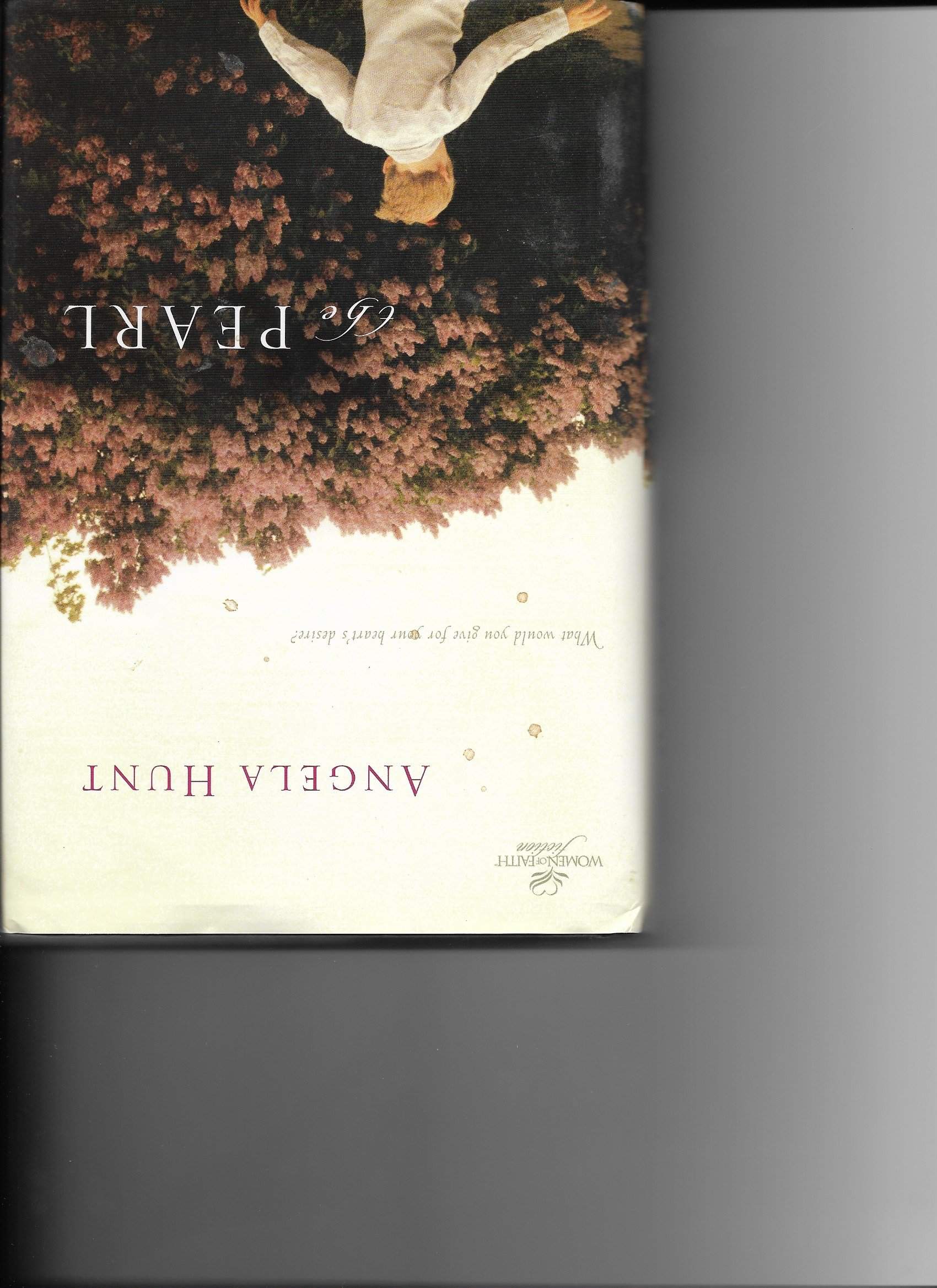 The Pearl (Women of Faith Fiction #7) by Angela Elwell Hunt | Goodreads