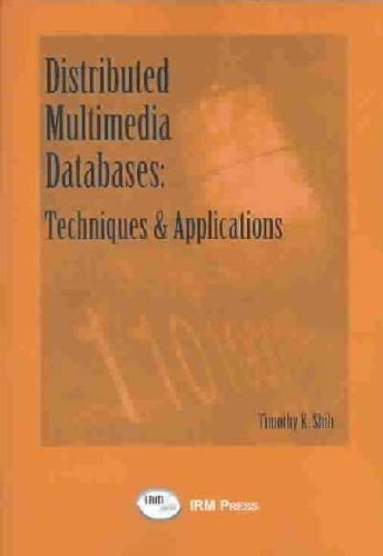 Distributed Multimedia Databases by Timothy K. Shih | Goodreads