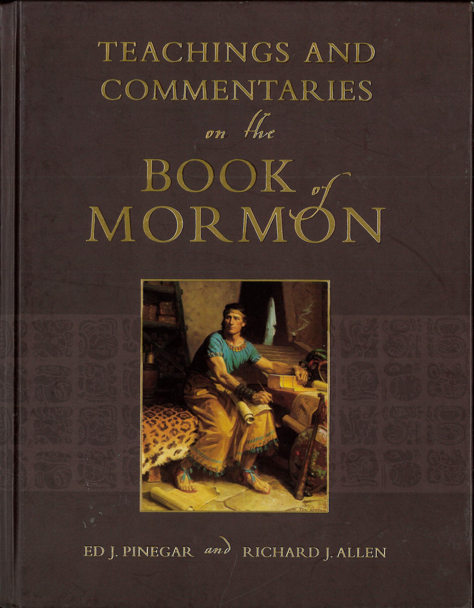 Teachings and Commentaries on the Book of Mormon by Ed J. Pinegar ...