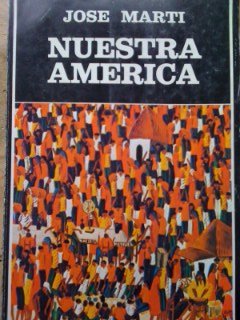 Nuestra America by José Martí | Goodreads