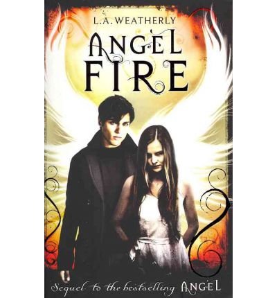 Angel Fire by L.A. Weatherly | Goodreads