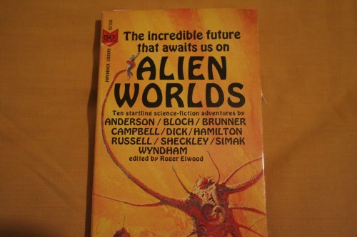 The Incredible future that awaits us on Alien Worlds by Roger (Editor ...