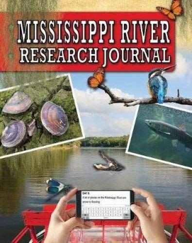 Mississippi River Research Journal by Ellen Rodger | Goodreads