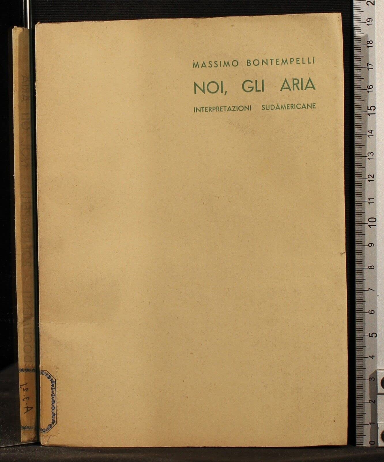 Noi, Gli Aria: Interpretazioni Sudamericane by Massimo Bontempelli | Goodreads