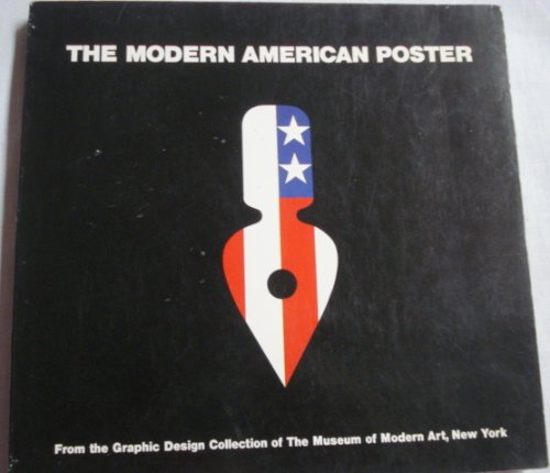 The modern American poster by Museum of Modern Art (New York) | Goodreads