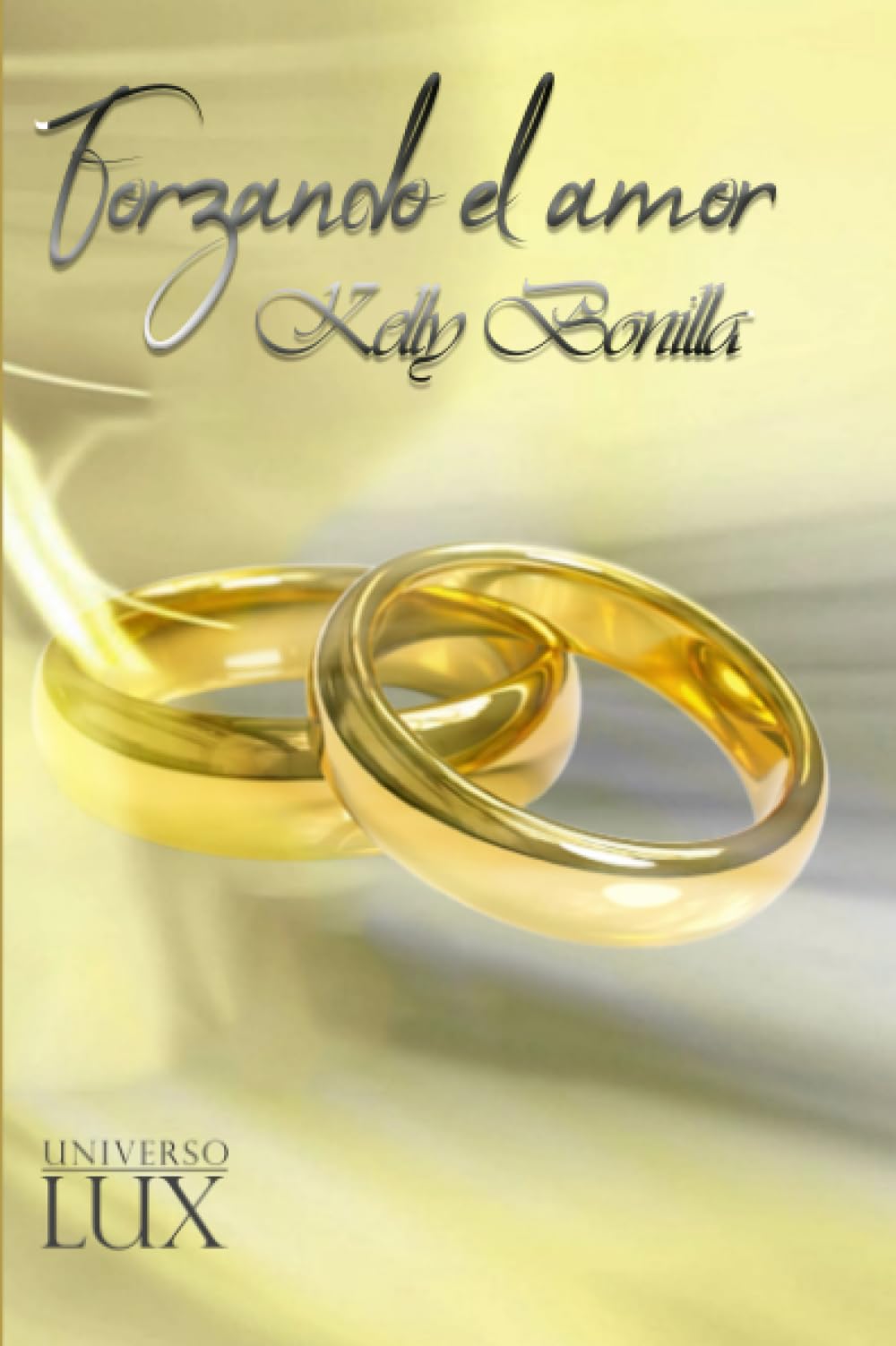 Forzando el amor (Spanish Edition) by Kelly Bonilla | Goodreads