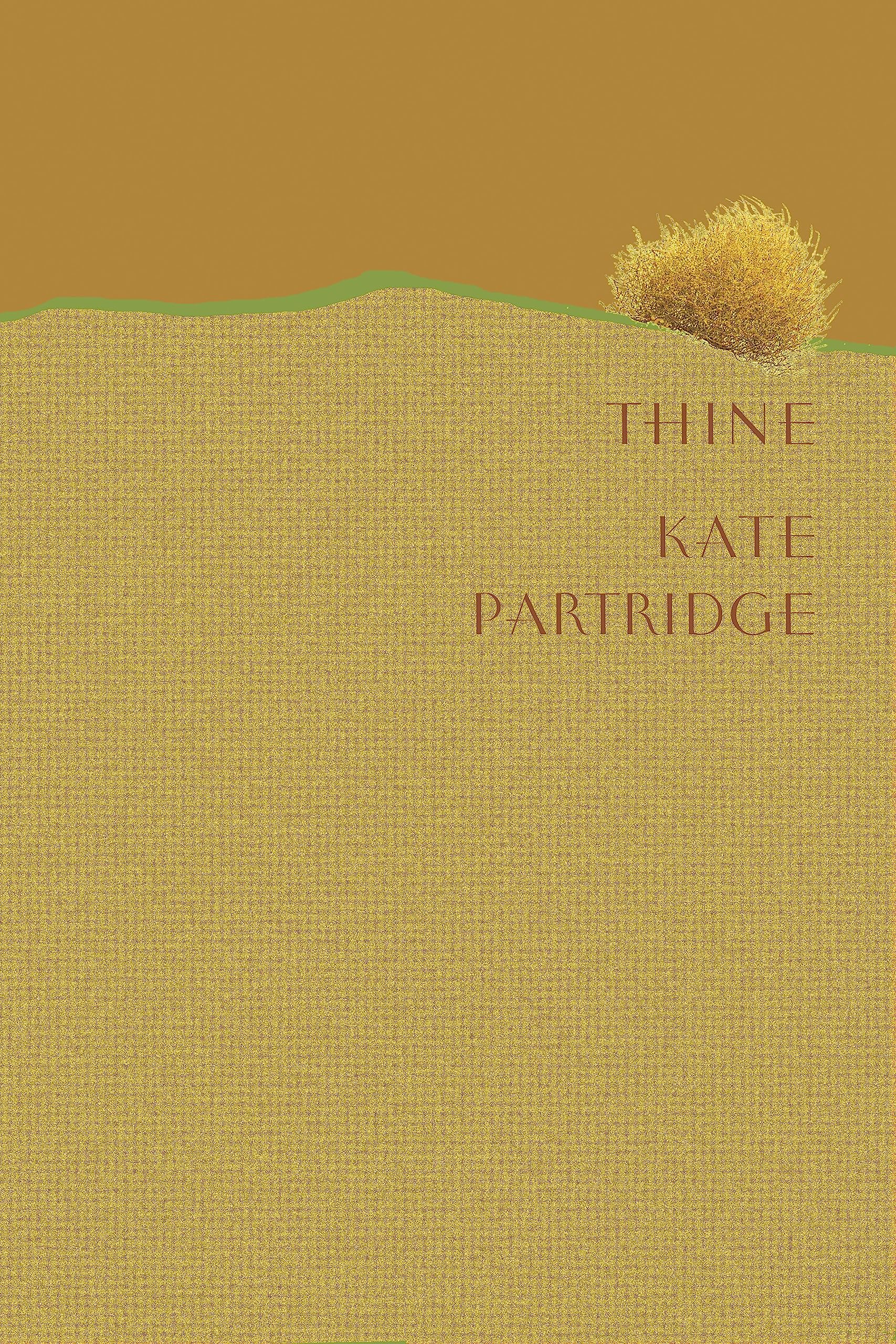 THINE by Kate Partridge | Goodreads
