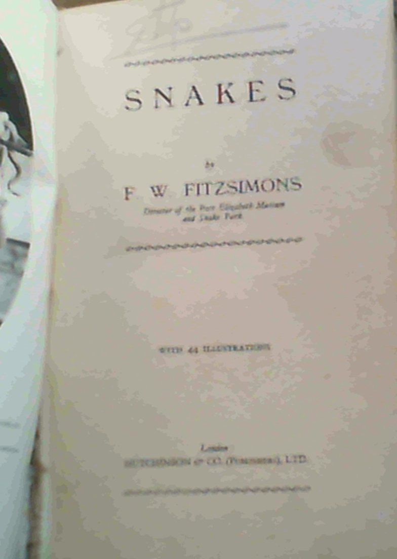 Snakes (With 44 Illustrations) by F. W. Fitzsimons | Goodreads