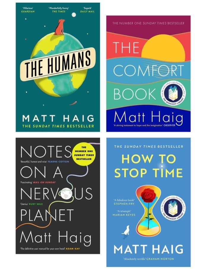 The Humans / Notes on a Nervous Planet / The Comfort Book / How to Stop ...