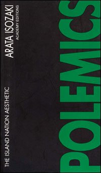 Island Nation Aesthetics (Polemics) by Arata Isozaki | Goodreads