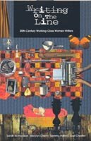 Writing on the line: 20th century working-class women writers : an ...