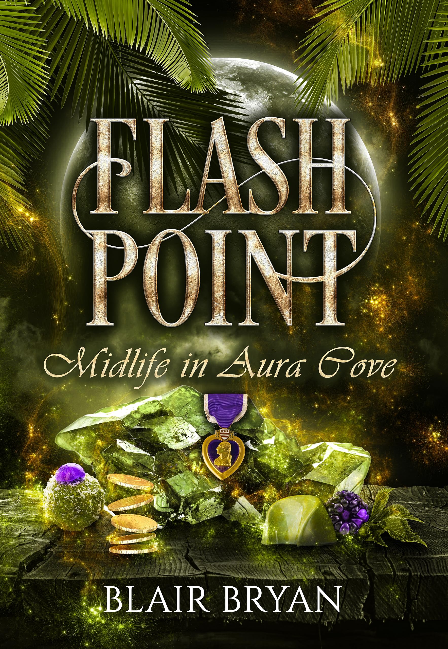 Flash Point (Midlife in Aura Cove #4) by Blair Bryan | Goodreads