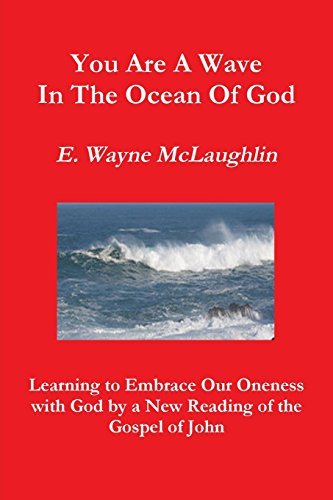 By E. Wayne Mclaughlin You Are A Wave in the Ocean of God [Paperback ...