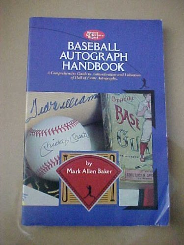 Baseball Autograph Handbook: A Comprehensive Guide to Authentication ...