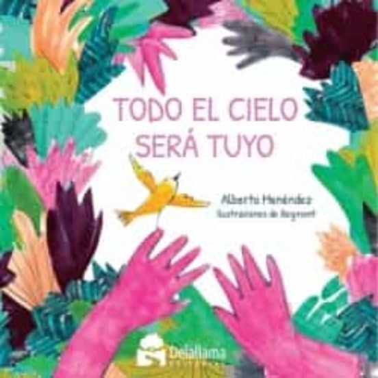 Todo el cielo será tuyo by Alberto Menéndez García | Goodreads