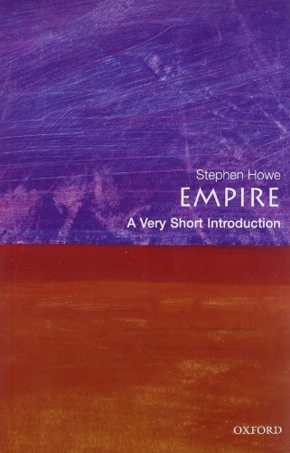 [Empire: A Very Short Introduction] [By: Howe, Stephen] [November, 2002 ...