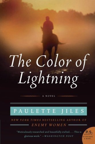 The Color of Lightning (P.S.) by Paulette Jiles | Goodreads