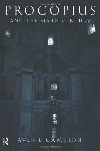 Procopius and the Sixth Century by Averil Cameron by Averil Cameron ...