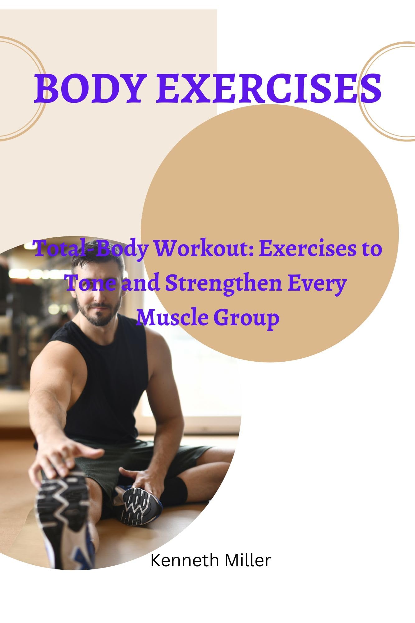 BODY EXERCISES: Total-Body Workout: Exercises to Tone and Strengthen ...