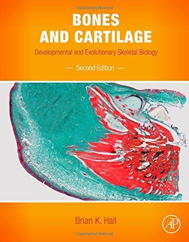 Bones and Cartilage, Second Edition: Developmental and Evolutionary ...
