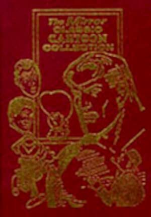 "The Daily Mirror" Classic Cartoon Collection by Mike Higgs | Goodreads