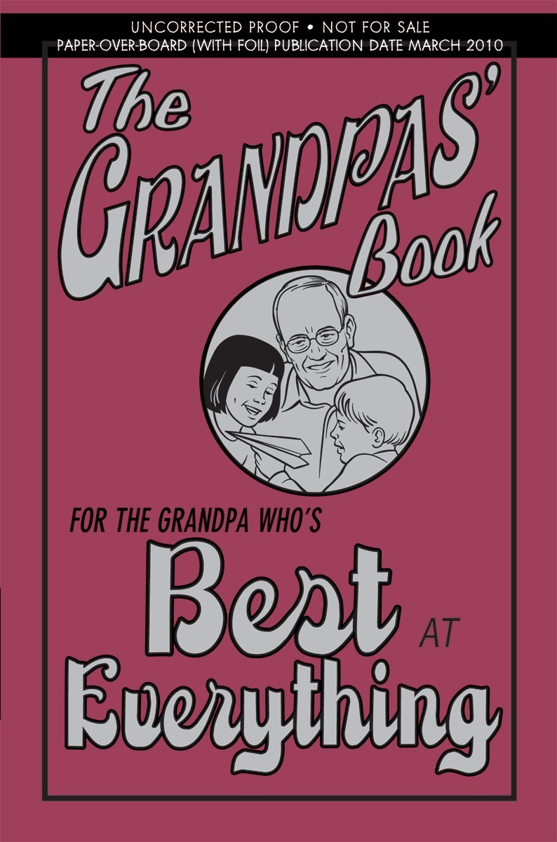 The Grandpas' Book: For the Grandpa Who's Best at Everything by John ...