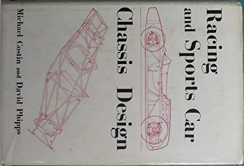 Racing and Sports Car Chassis Design by Michael Costin and David Phipps ...